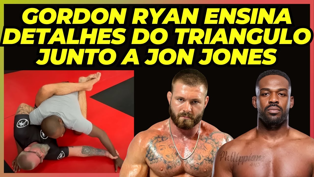 GORDON RYAN ENSINA DETALHES DO TRIANGULO. ft JON JONES - YouTube