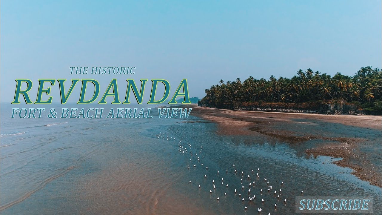 Historical Revdanda Fort & Revdanda Beach | First Ever Aerial View ...