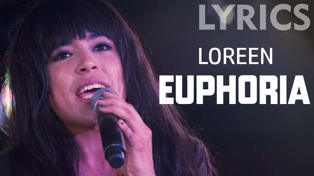 Euphoria (Loreen) LYRICS + VOICE - YouTube