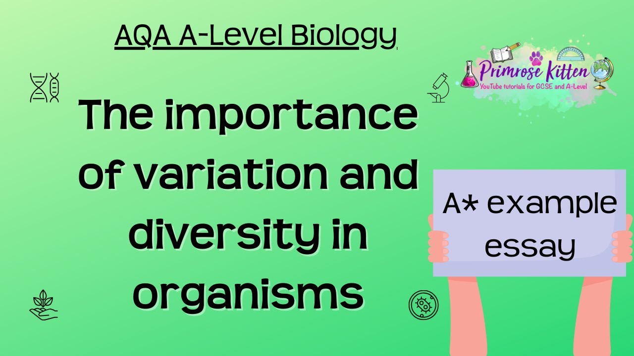 A* AQA A-Level Biology Essay | The importance of variation and ...