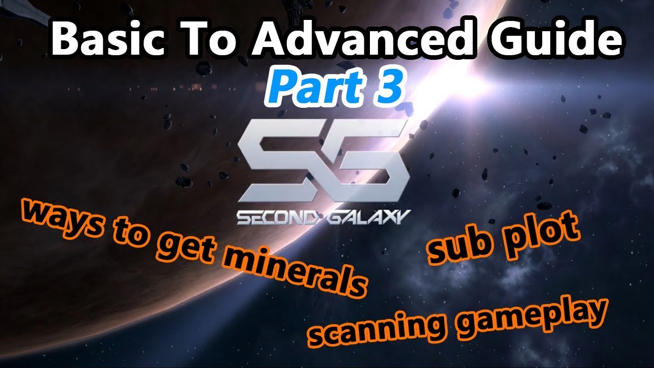 Second Galaxy Basic To Advanced Guide | Part 3 —— Mining & Sub Plot！ - YouTube