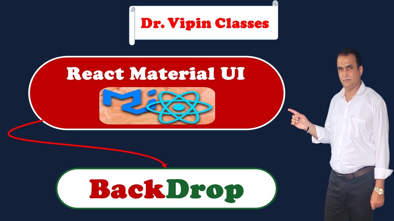 55. React Material UI Backdrop | Dr Vipin Classes - YouTube