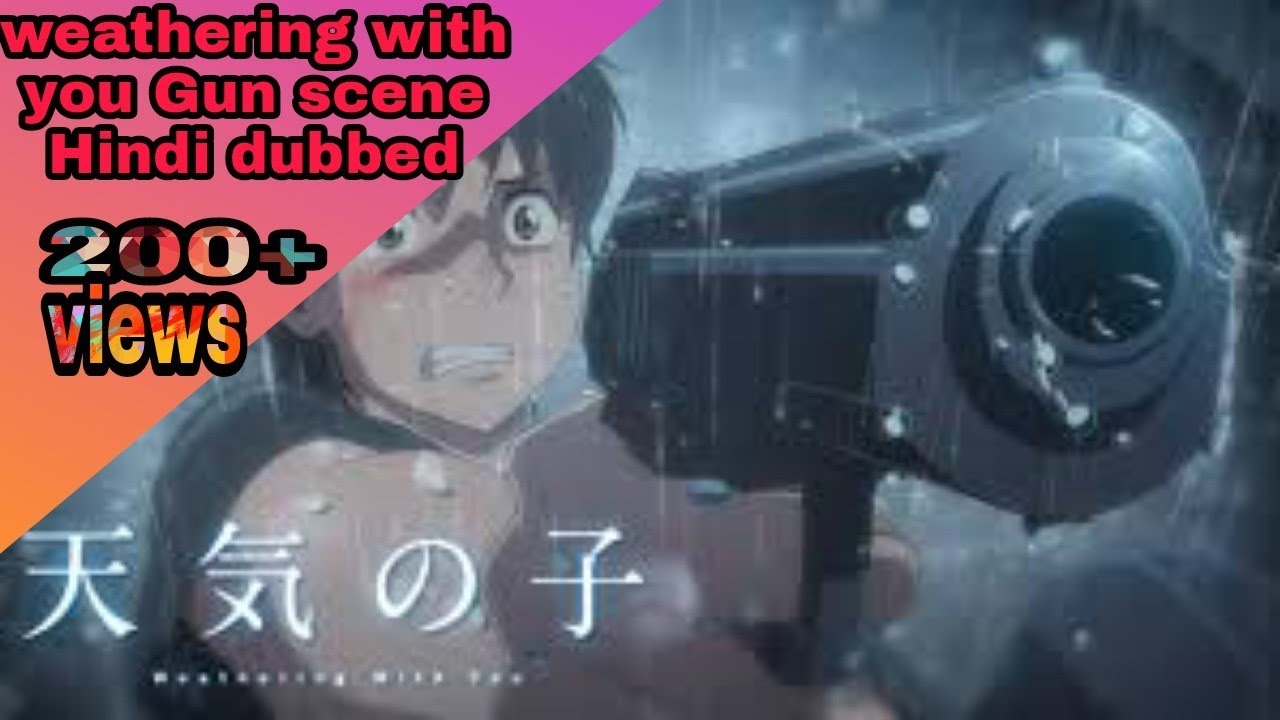 Gun scene | Weathering with You | Hindi dubbed - YouTube