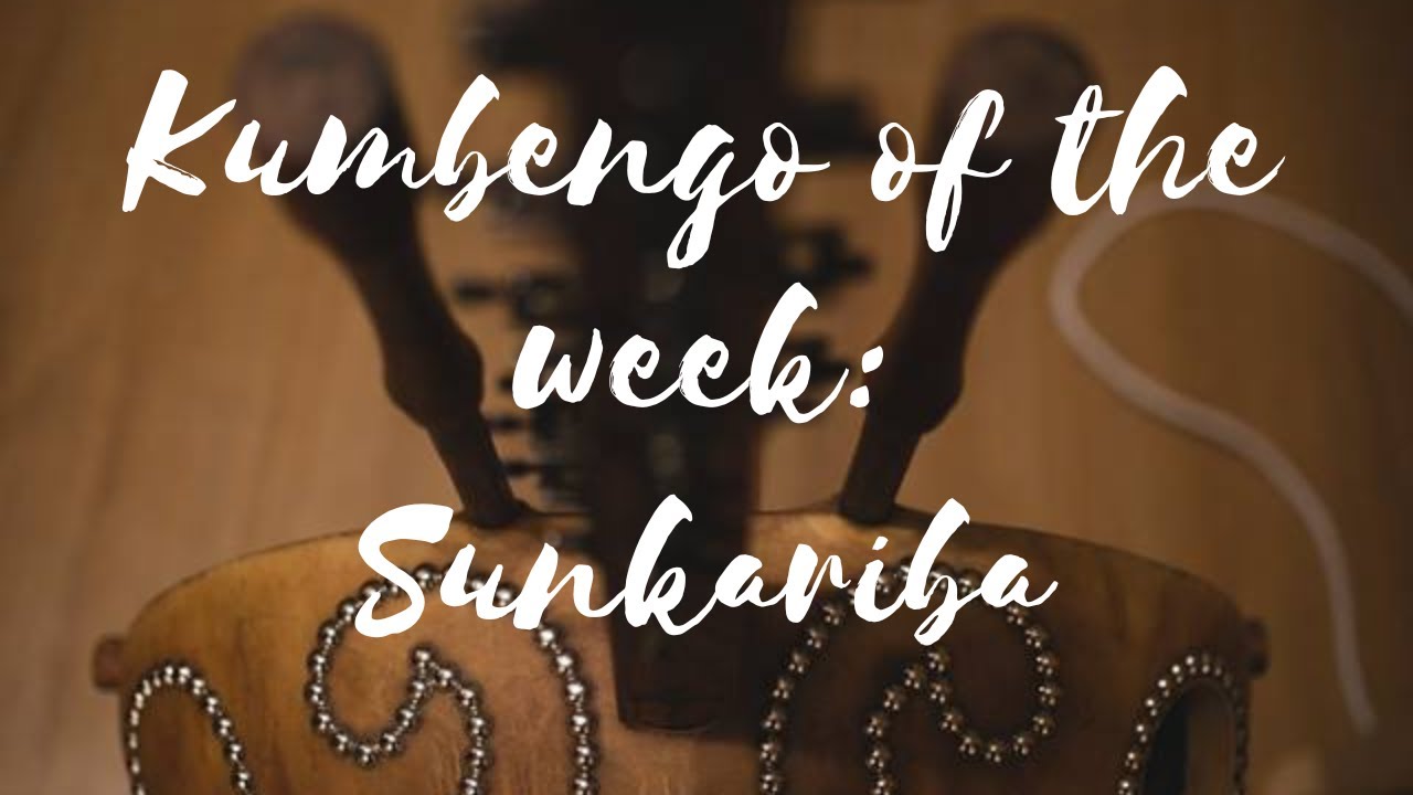 Kumbengo of the week: Sunkariba - YouTube