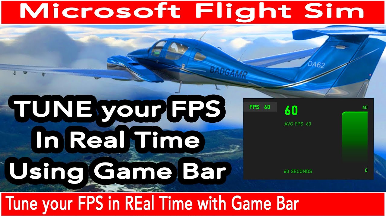 Flight Simulator 2020 TUNE your FPS In Real Time using Gamebar! - YouTube
