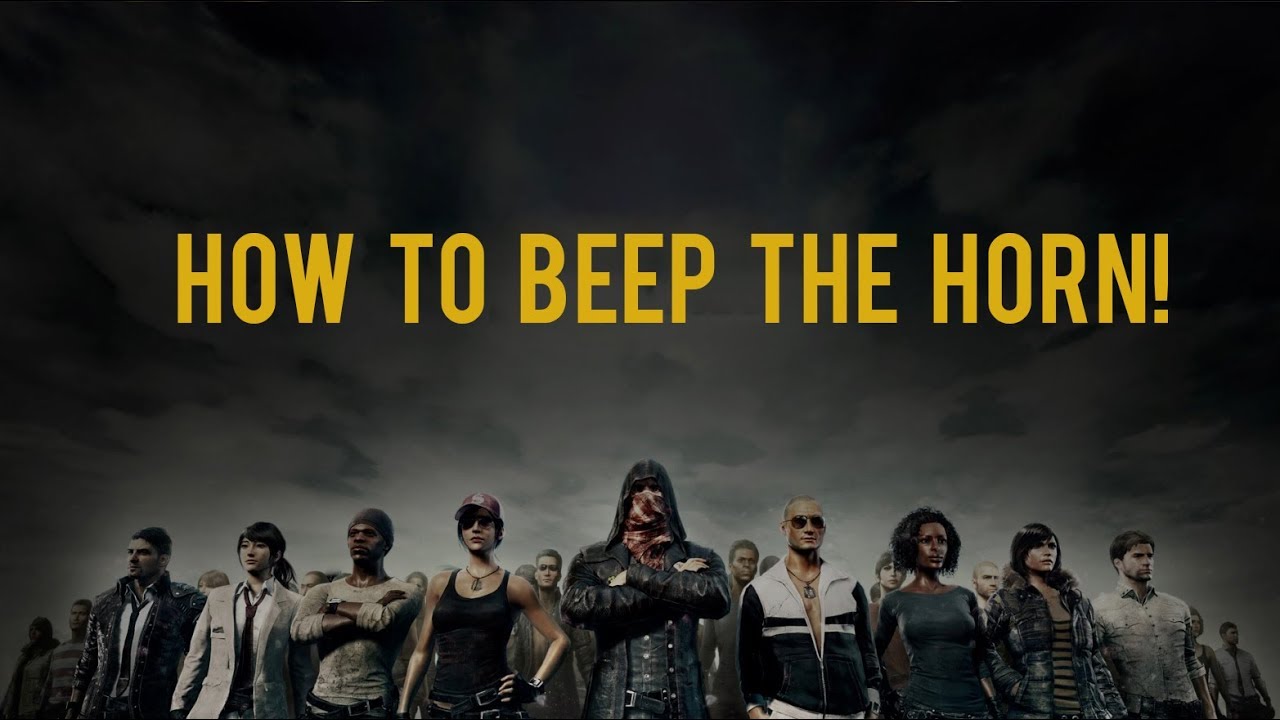 How to Beep Horn in PlayerUnknown Battlegrounds - YouTube