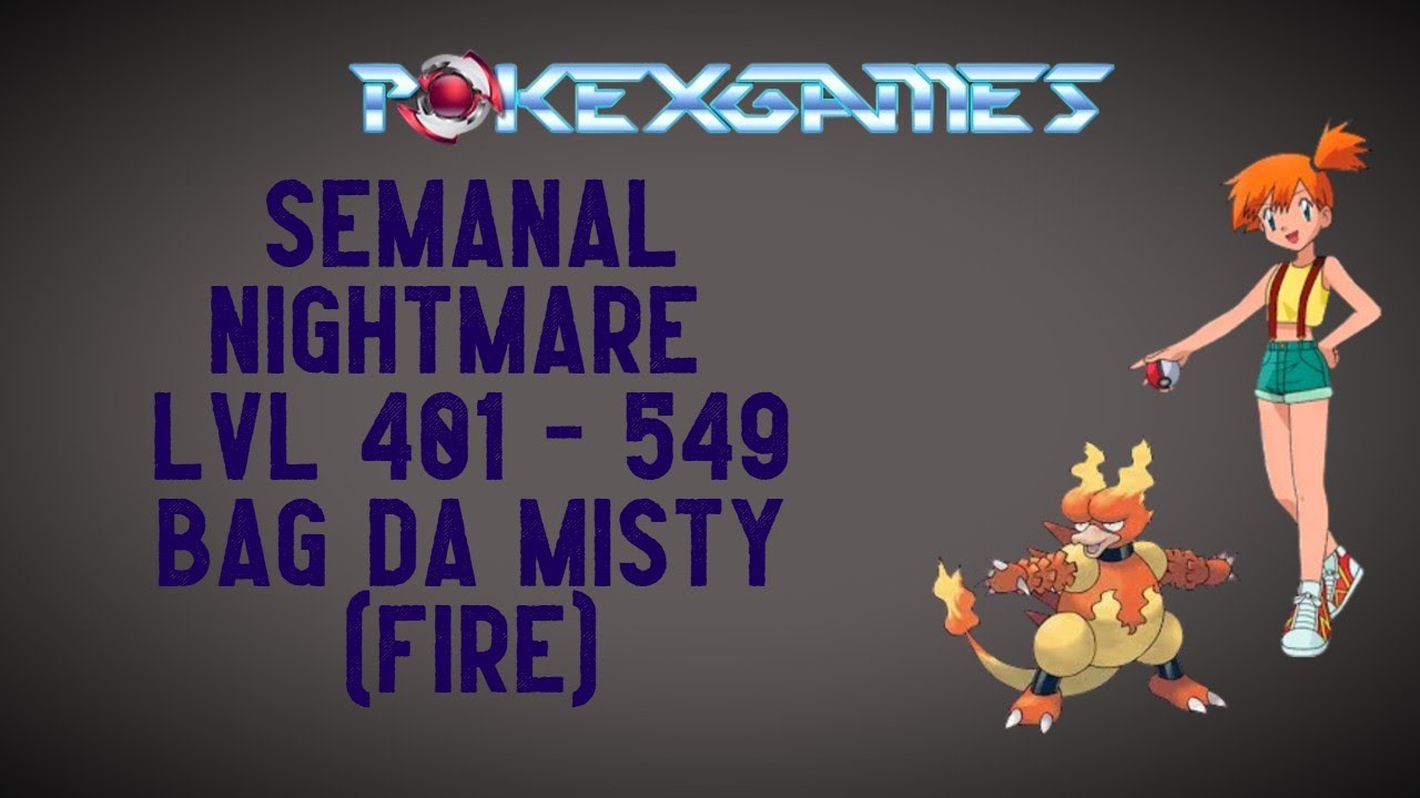 PXG Semanal Nightmare lvl 401 - 549 Bag da Misty Fire - YouTube