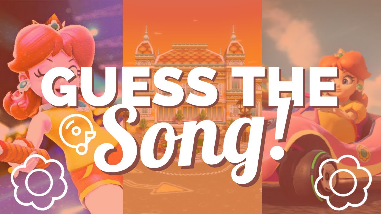 GUESS THE SONG: PRINCESS DAISY EDITION - YouTube