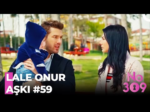 Baştan Sona Onur❤Lale (Part 59) - No: 309