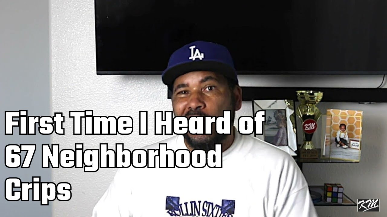 The First Time I Heard oft he 67 Neighborhood Crips - YouTube