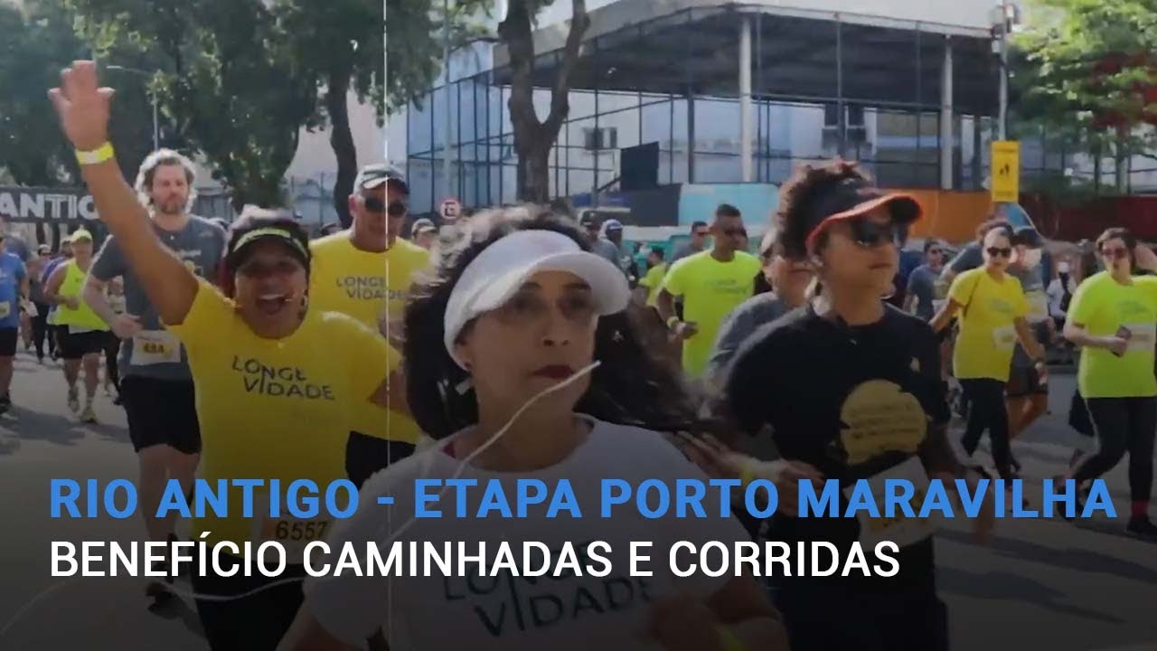 Benefício Caminhadas e Corridas - Circuito Light Rio Antigo - Etapa ...