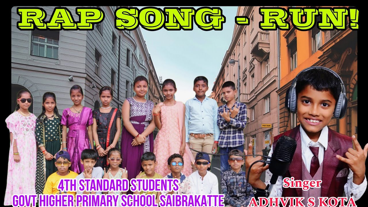 ಶಾಲಾ ಮಕ್ಕಳು ಮಾಡಿದ RAP SONG//4 ನೇ ತರಗತಿ ಇಂಗ್ಲಿಷ್ ಹಾಡು//RUN RAP SONG ...