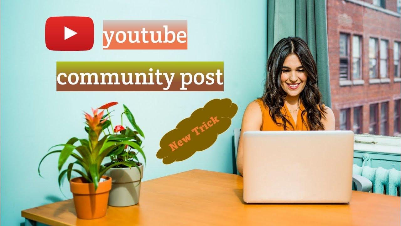 how to create youtube commuinty post|youtube community post kaise kare ...