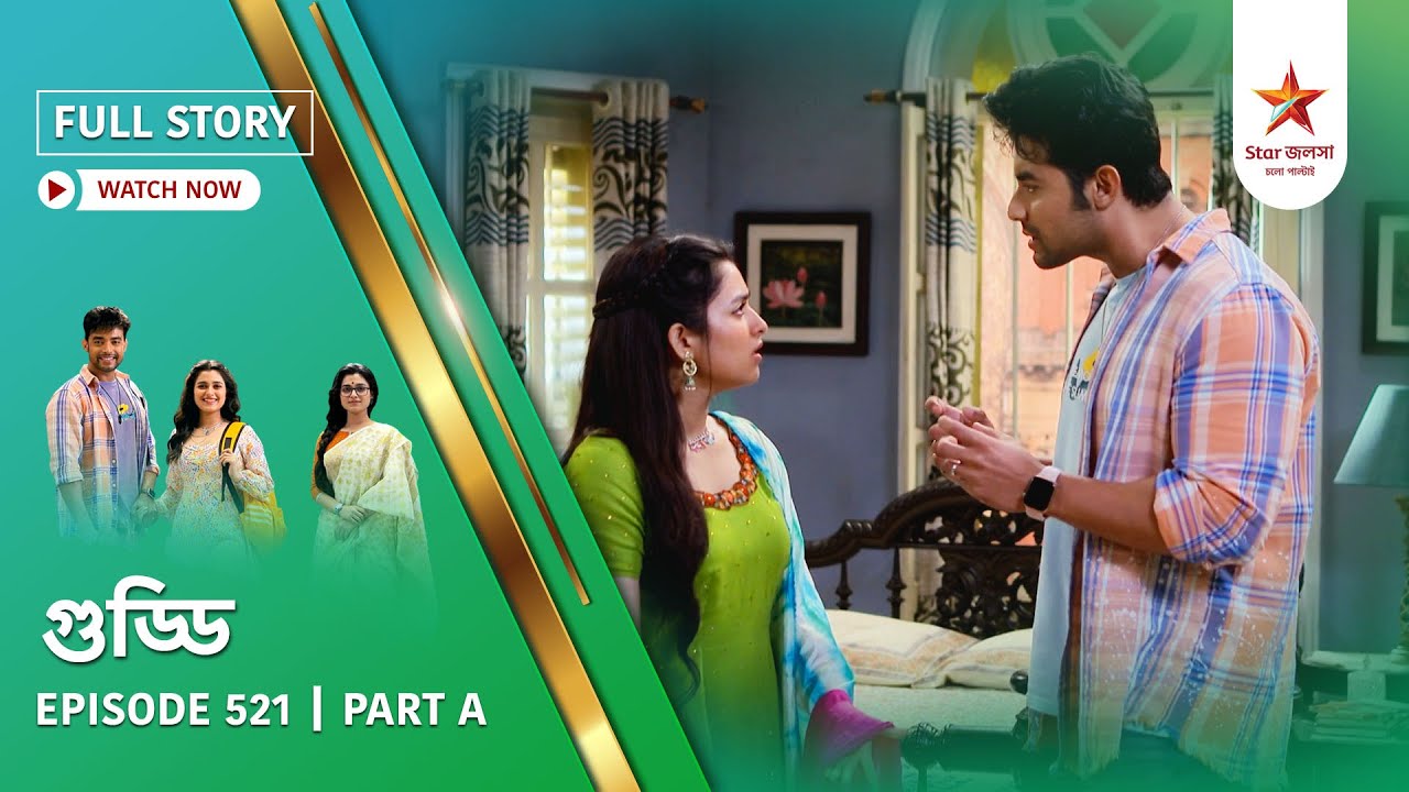 Full Story | Guddi | Episode 521 | Part A - YouTube
