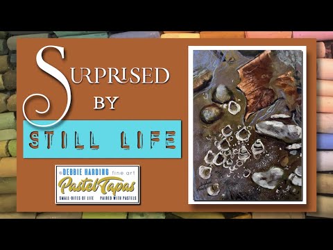 Exploring to Find Nature's Still Lifes/Pastel Still Life Demo ...