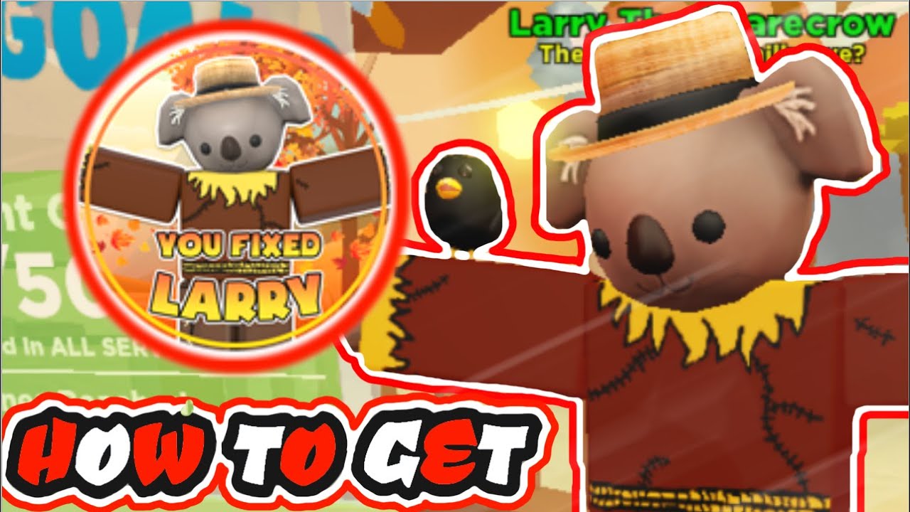 How to FIX Larry and get the "You Fixed Larry! (Fall 2020 Quest)" in ...