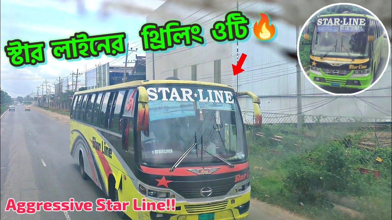ডাবল স্টার লাইনের কড়া ওটি🔥 | Star Line bus Thrilling Drive | @rinsbd ...
