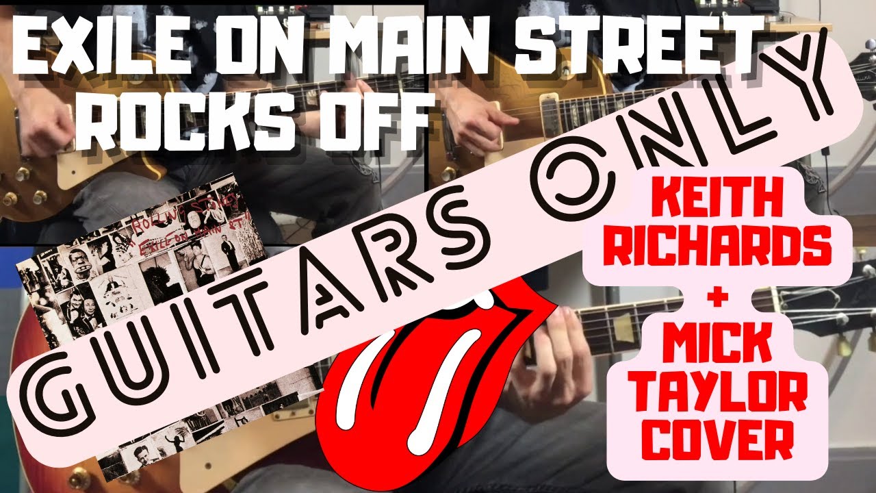 The Rolling Stones - Rocks Off (Keith Richards + Mick Taylor Cover ...