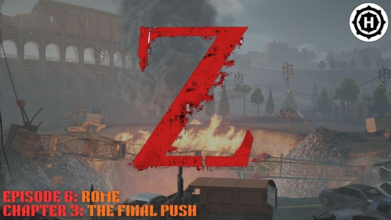 World War Z | Episode 6: Rome | Chapter 3: The Final Push - YouTube