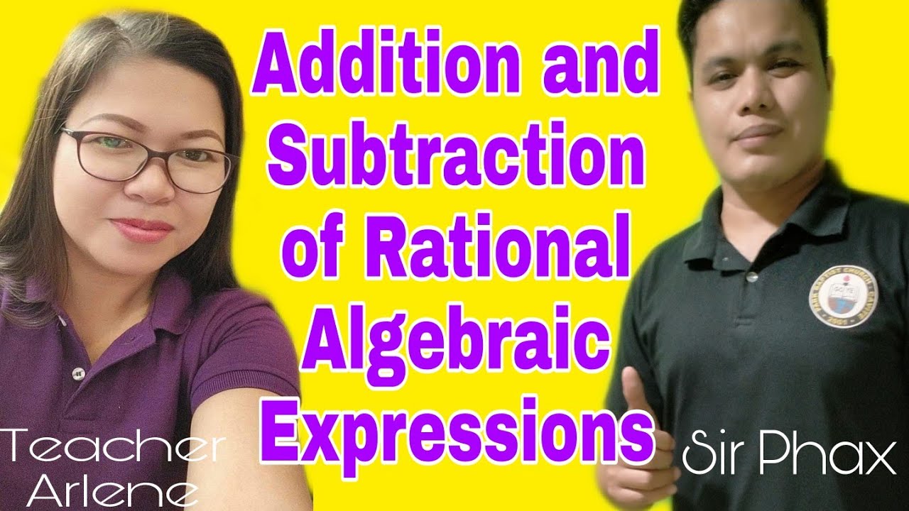 Addition and Subtraction of Rational Algebraic Expressions - YouTube