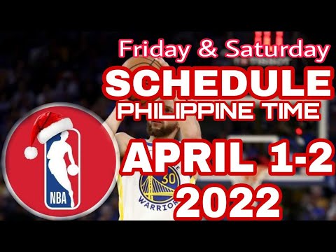 NBA GAMES SCHEDULE/ NBA SCHEDULE TOMORROW APRIL 1 & 2, 2022/ NBA ...