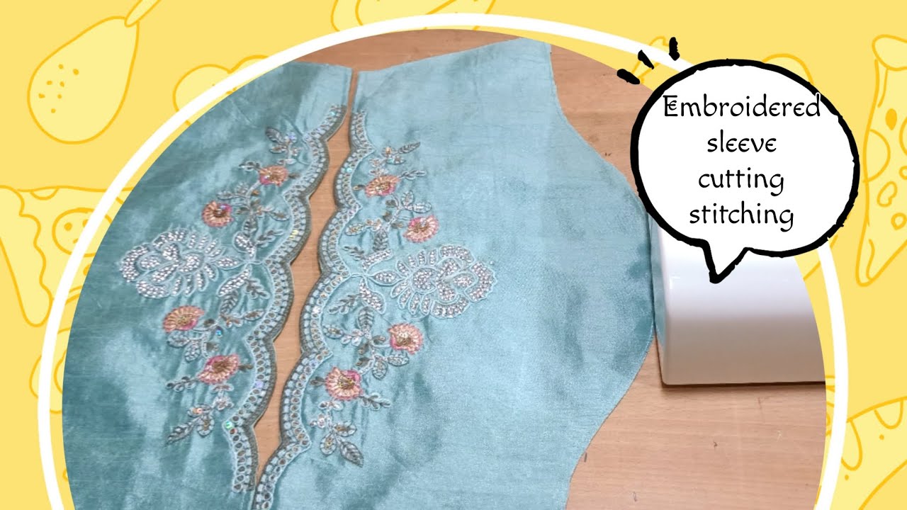 Easy Ready-made embroidered sleeve cutting & stitching ll perfect fit ...