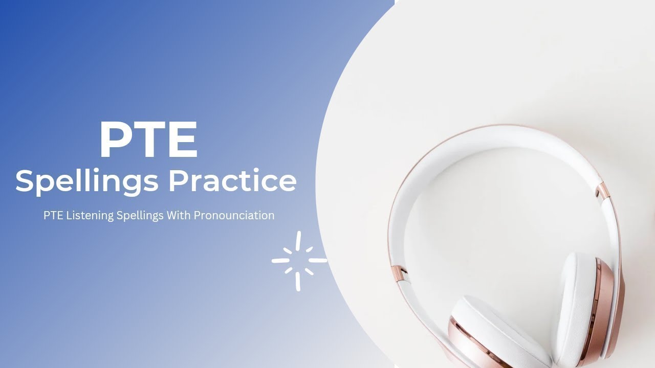 PTE Spellings Practice || 🔁PTE listening Spellings for improve your PTE ...
