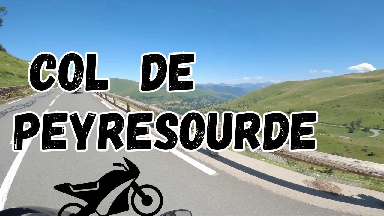 PYRÉNÉES : Col de Peyresourde ! 🤩 - YouTube