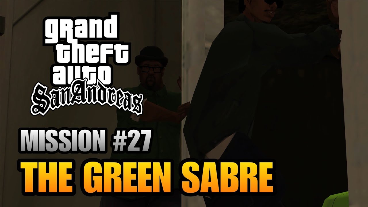 The Green Sabre - Mission #27 - GTA San Andreas - YouTube