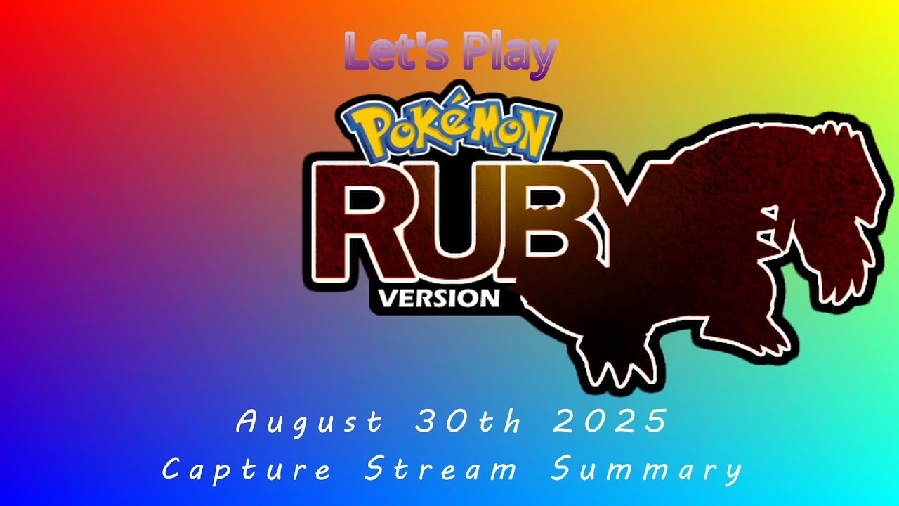 Twitch VOD 08/30/2025 - Pokemon Ruby Catching Stream Summary - YouTube