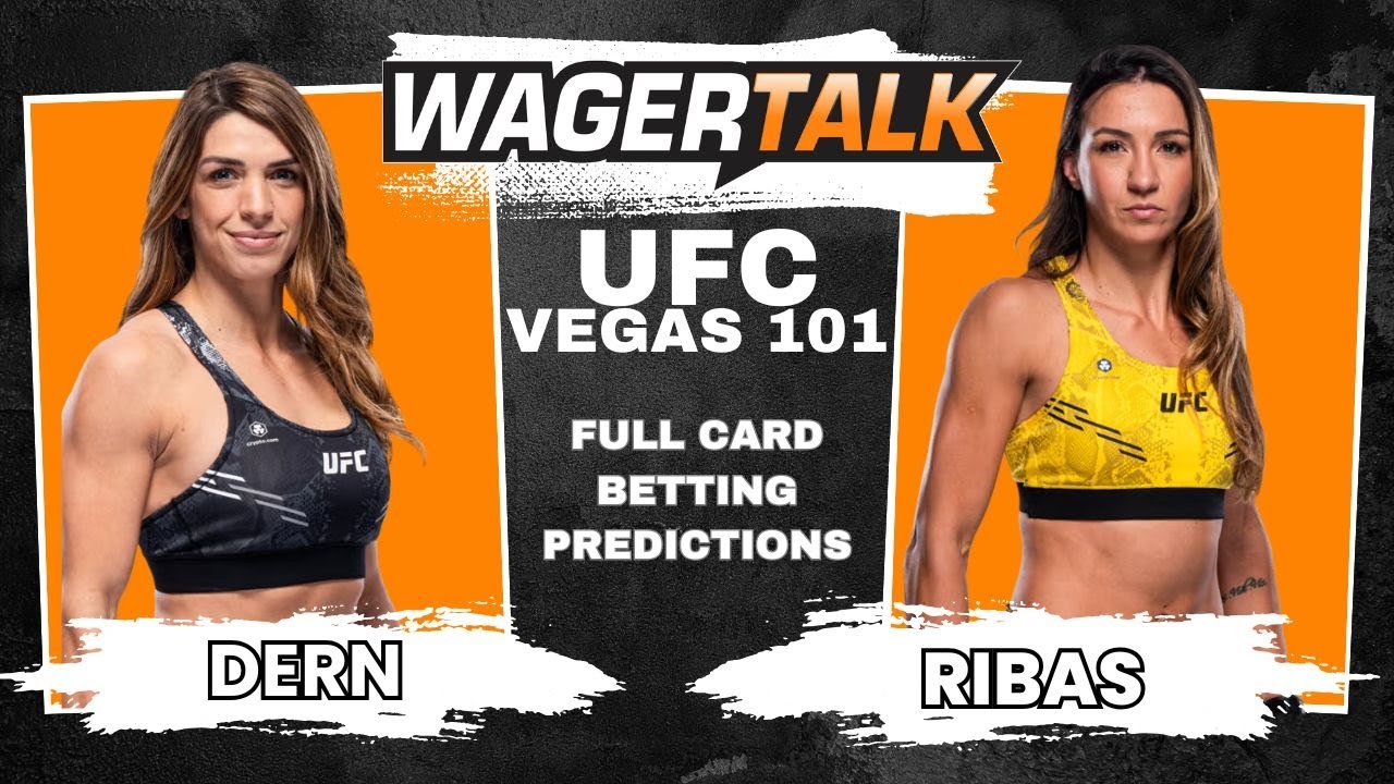UFC Vegas 101 Full Card Predictions and Best Bets | Mackenzie Dern vs ...