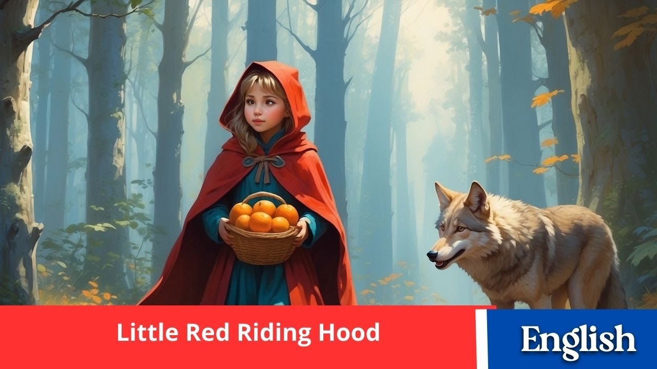 Little Red Riding Hood in English 🧡 For Children 🧡 Italian fairy tales ...