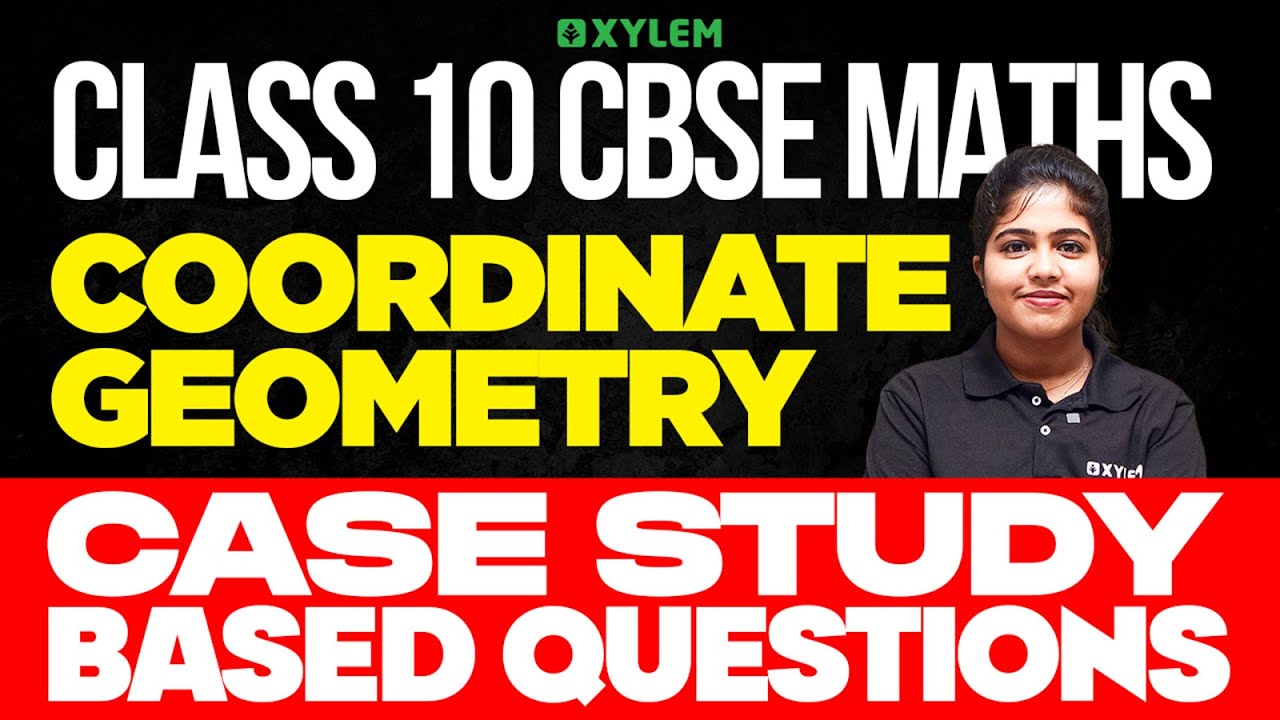 Class 10 CBSE Mathematics | Coordinate Geometry - Case Study Based ...