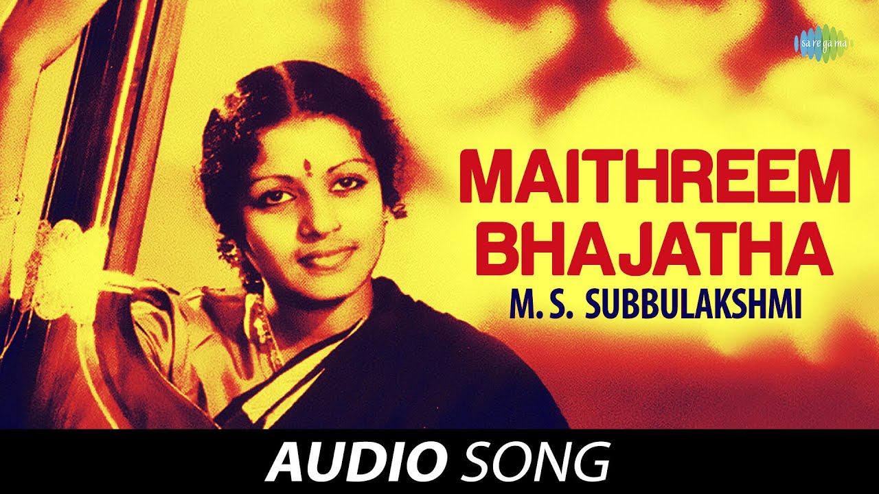 Maithreem Bhajatha | Audio Song | M S Subbulakshmi | Radha Vishwanathan ...
