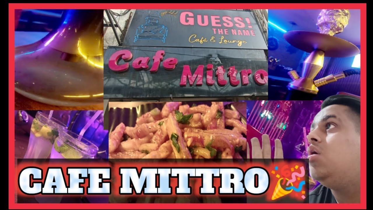 Cafe Mittro🤩 ️ || SatyaNiketan || Top Lounge || New Delhi || Hookah 500 ...
