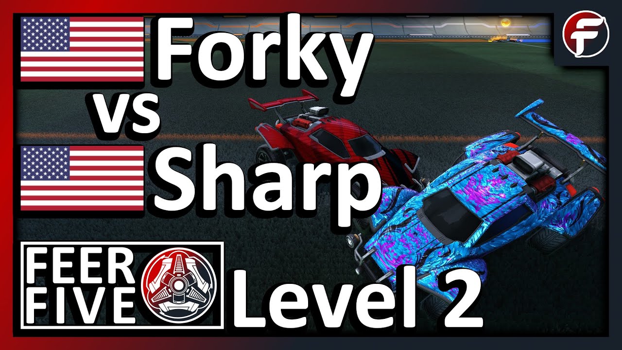 Forky vs Sharp | $500 Feer Five - Level 2 | Rocket League 1v1 - YouTube