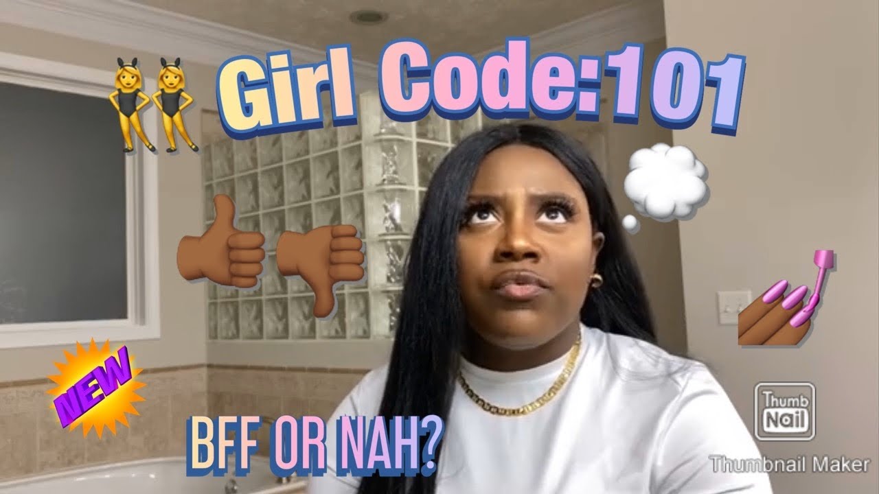 GIRL CHAT GIRL CODE 101 HOW TO BE A GOOD FRIEND YouTube girl-chat-girl-code-101-how-to-be-a-good-friend-youtube
