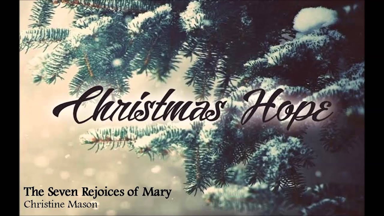 The Seven Rejoices of Mary - YouTube