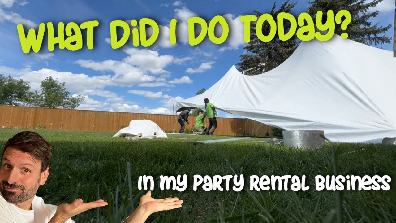 Daily Vlog 6 - The Rental Guy - Party Rental Business - YouTube