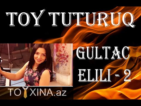 TOY TUTURUQ! Gultac Elili, Huseyn Elili & TOYXİNA.az (2ci hisse)