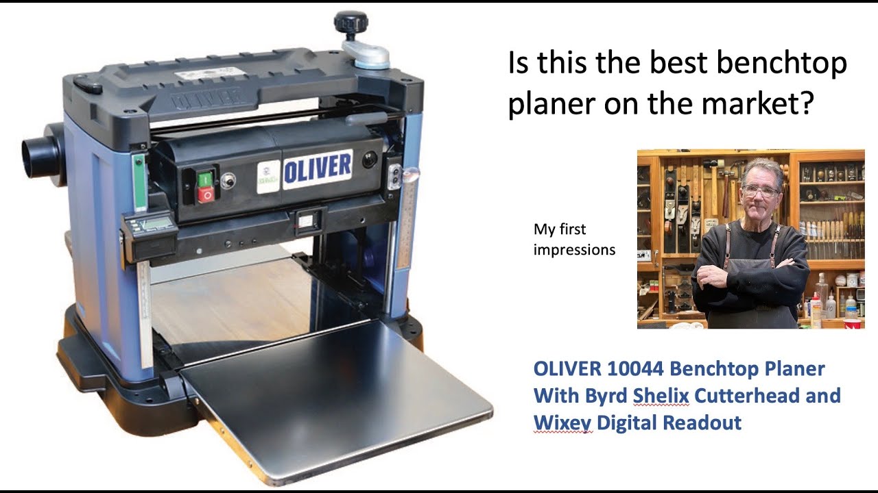 Is This the Best Benchtop Planer? Oliver 10044 Planer with Shelix Head ...