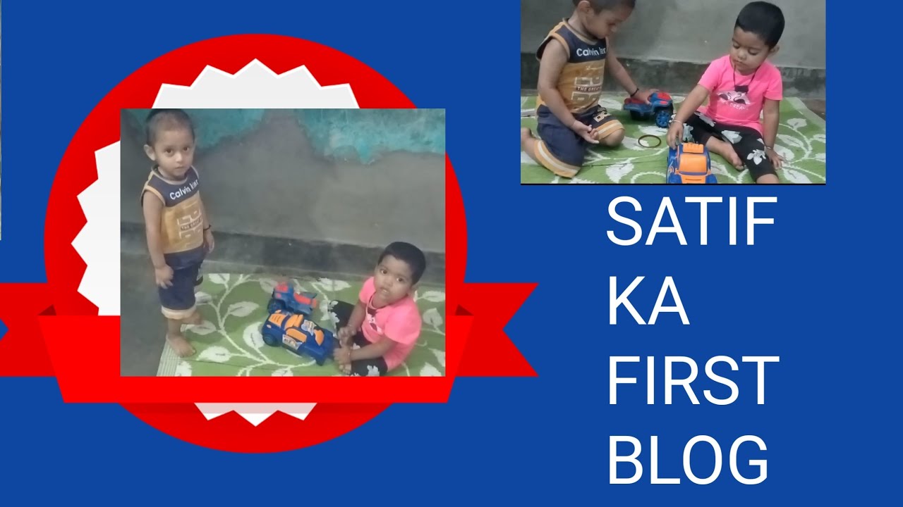 Satif ka first blog aa chuka h#jrur dekhen aap sab #🥰🥰#trendin #vairalvideo - YouTube