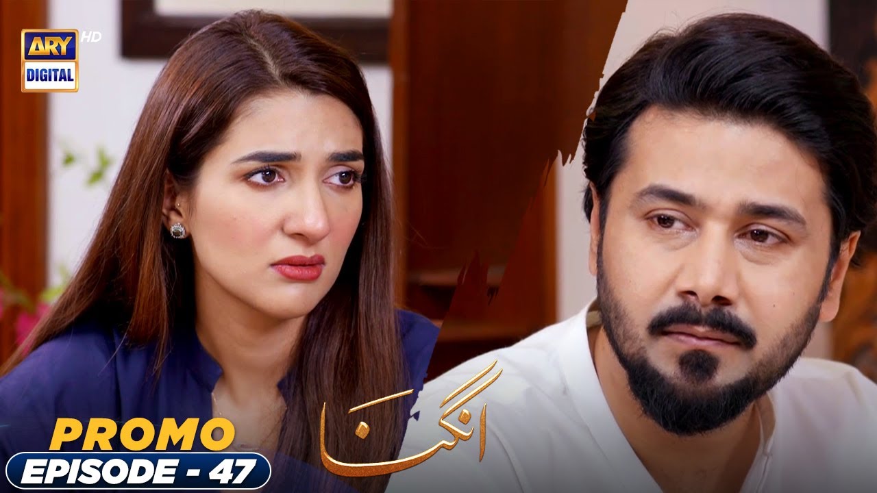Angna Episode 47 | Promo | ARY Digital Drama - YouTube