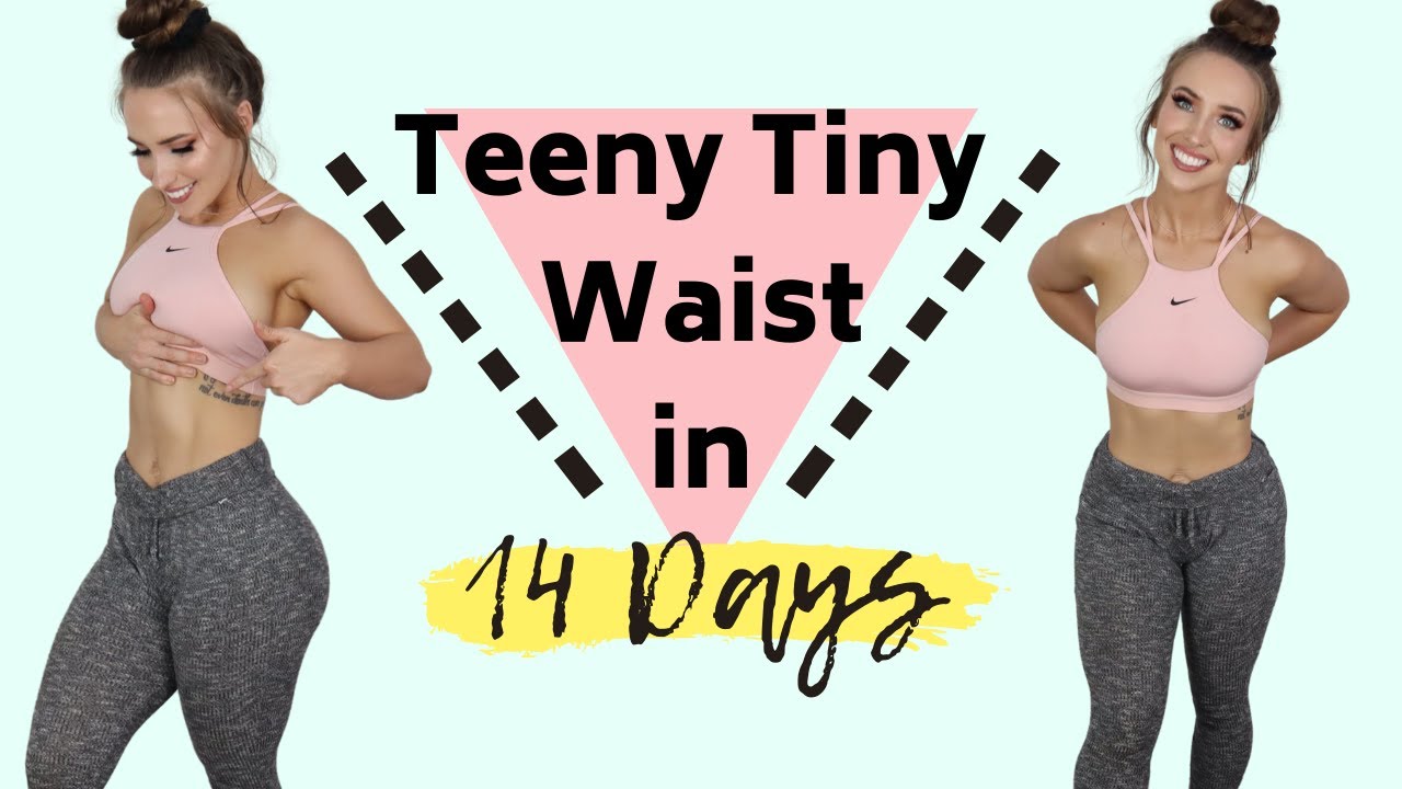 How To Get A Tiny Waist In 14 Days Lose Belly Fat Home Workout No