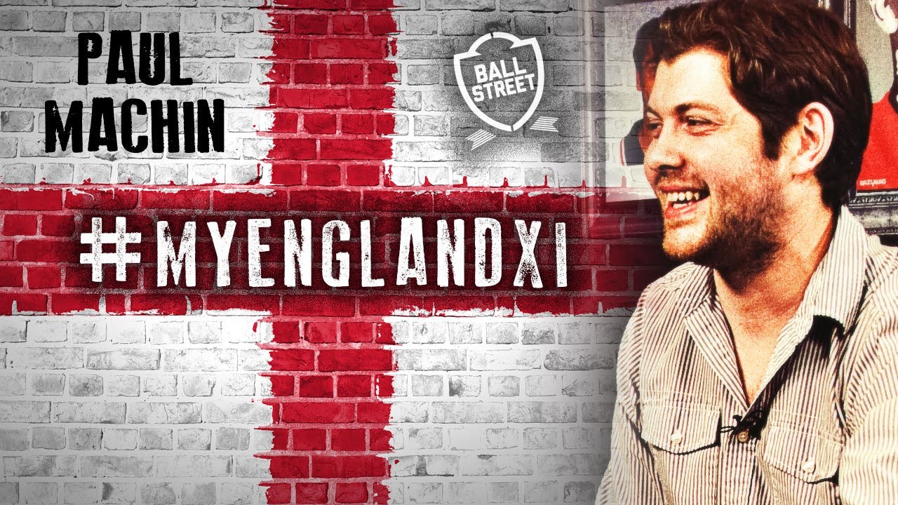My England XI | Paul Machin RedMenTV - YouTube