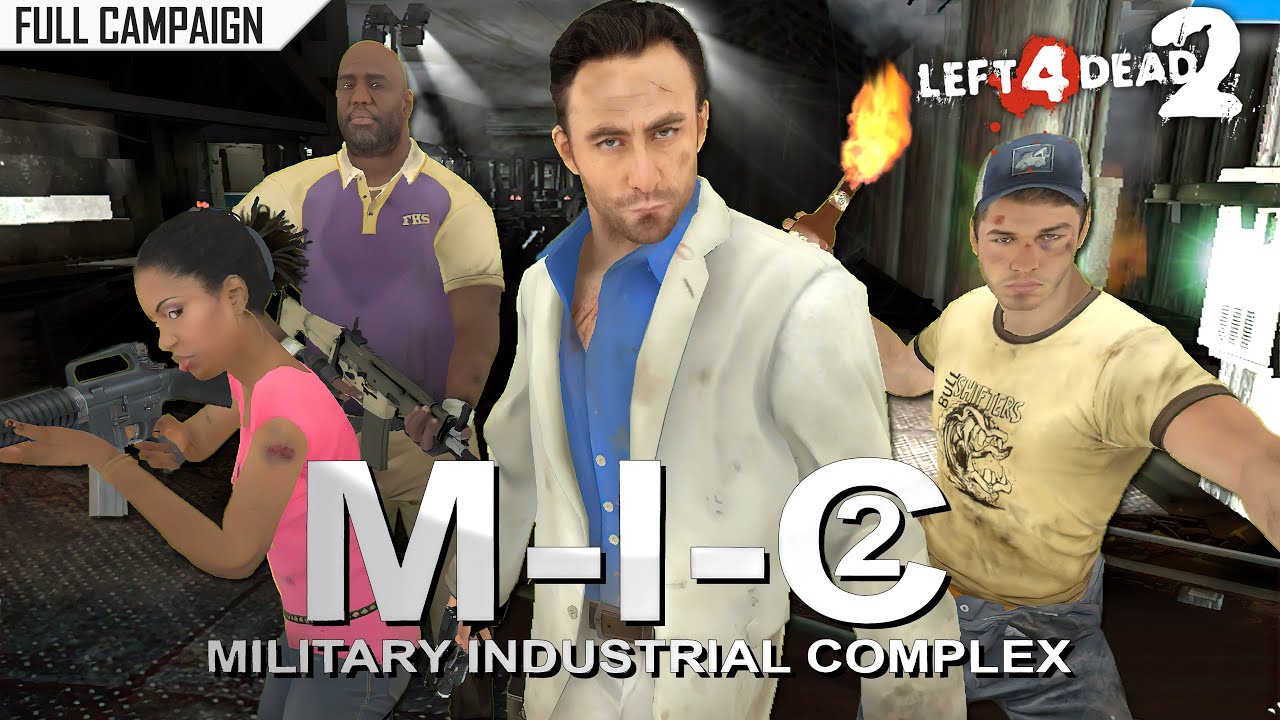 Left 4 Dead 2: Military Industrial Complex II · Rating ⭐⭐⭐⭐⭐ 4K 60ᶠᵖˢ ...