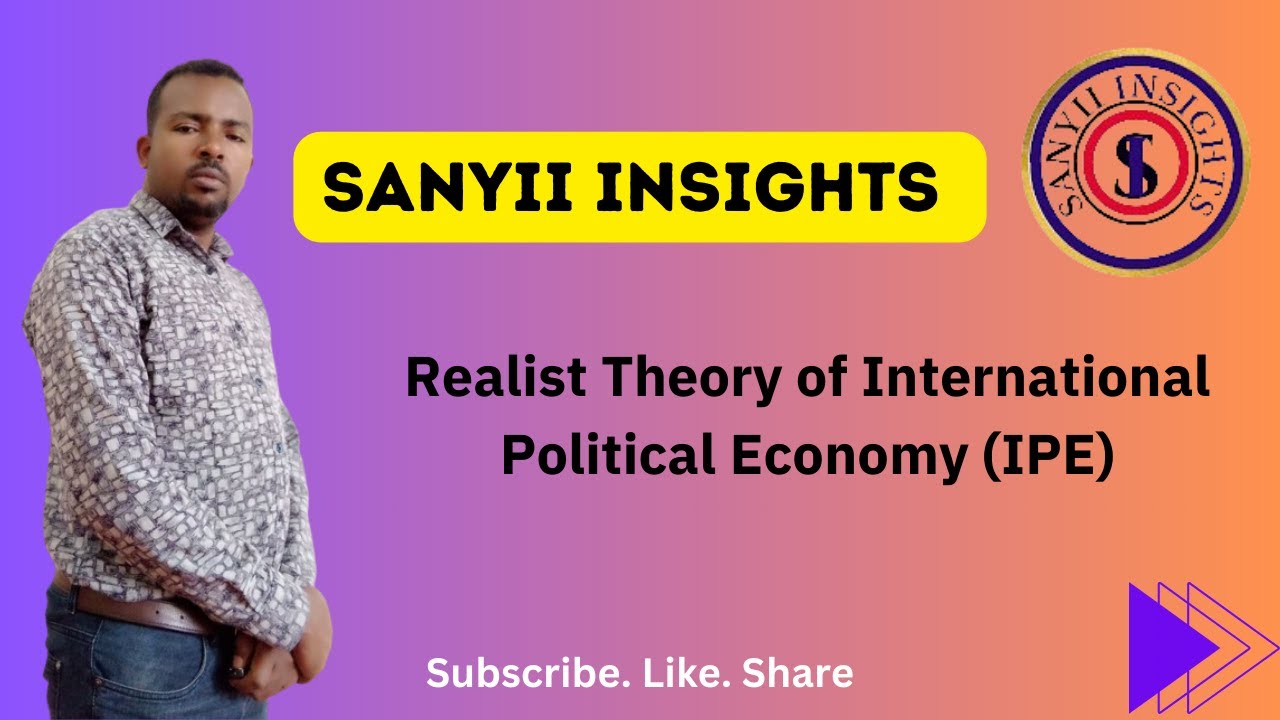 Realist Theory of International Political Economy (IPE) - YouTube