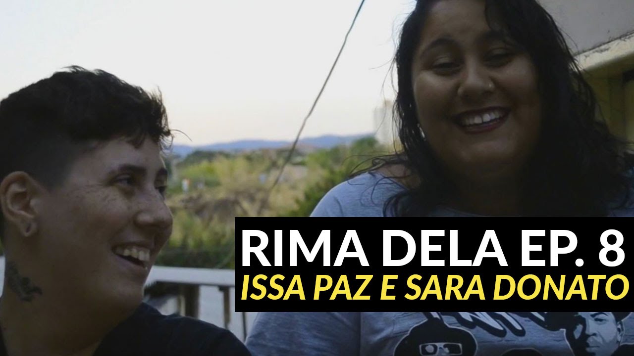 Rima Dela: Issa Paz e Sara Donato (S01E08) - YouTube