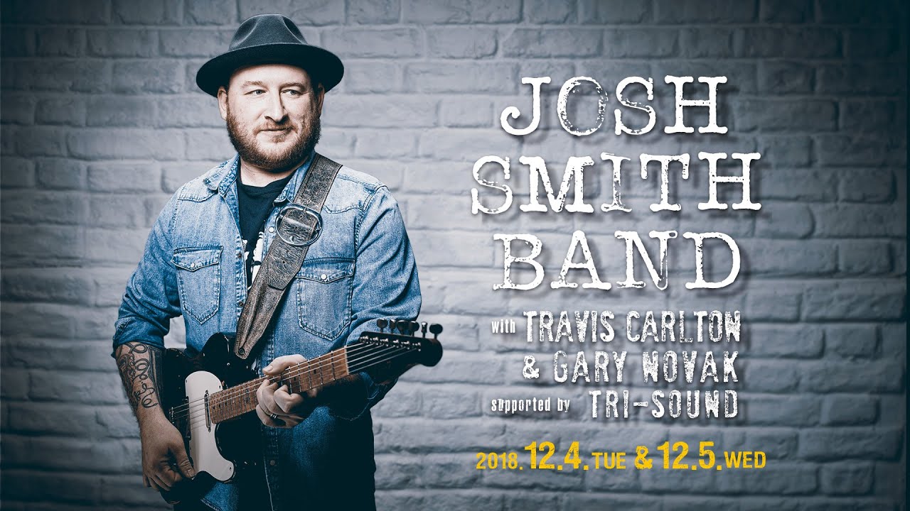 【TRAILER】JOSH SMITH BAND with TRAVIS CARLTON & GARY NOVAK : COTTON CLUB ...