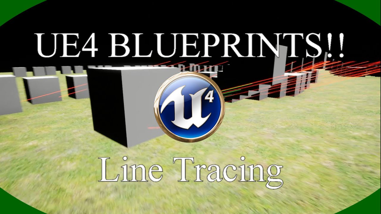 DPTV UE4 Blueprints Tutorial 15 (Line Tracing) - YouTube